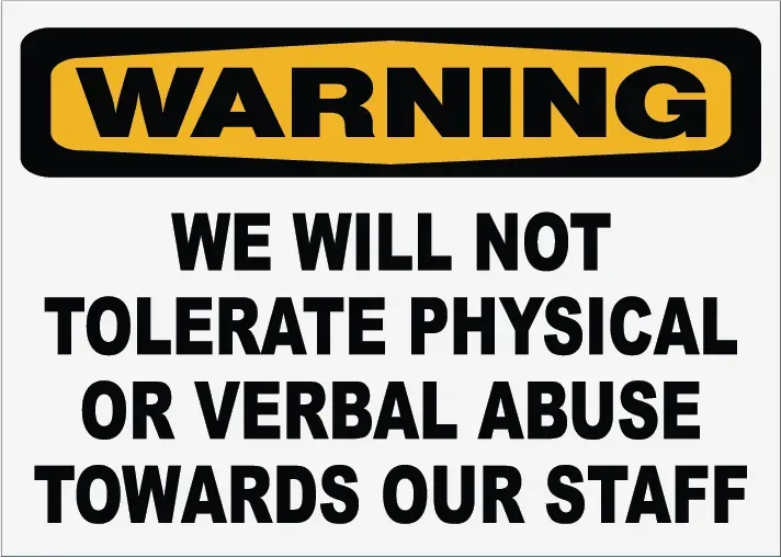 SRUWARN113 | WE WILL NOT TOLERATE PHYSICAL OR VERBAL ABUSE TOWARDS OUR ...