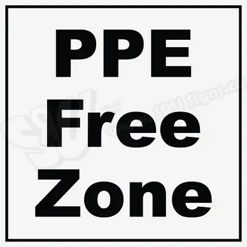 SRUPPE016 | PPE Free Zone