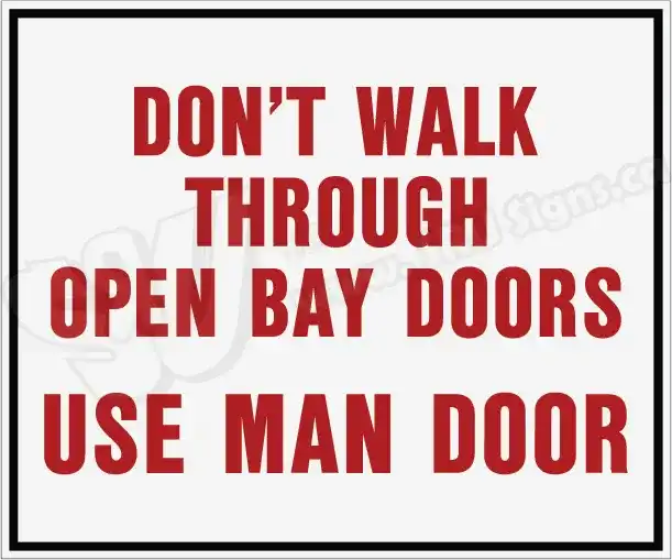 SRUFAC415 | Dont walk through open bay doors Use Man door